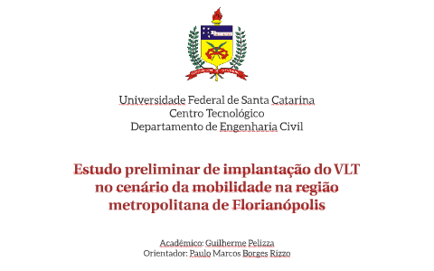 Estudo preliminar de implantação do VLT no cenário da mobilidade na ...