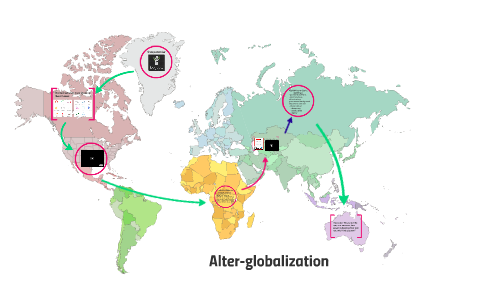 Alter-globalization by swaan dekkers on Prezi