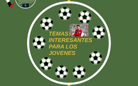 TEMAS INTERESANTES PARA LOS JOVENES by renzo rivas on Prezi