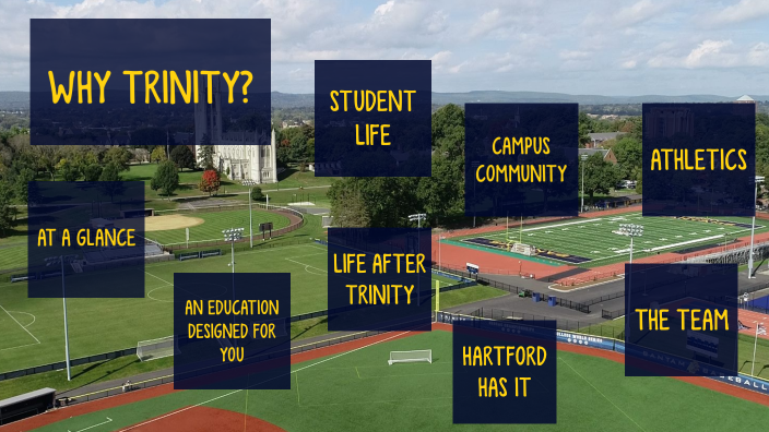 Why Trinity? by Lydia Caputi on Prezi