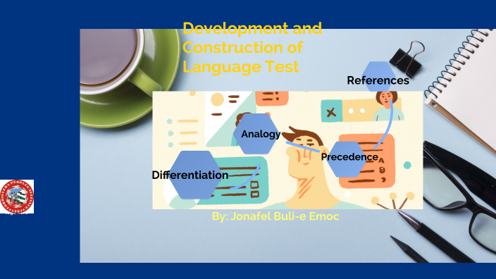 Development and Construction of Language Test by Jonafel on Prezi