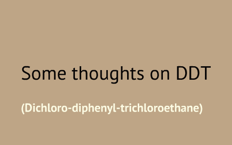 A DDT Timeline by Brent Olson on Prezi