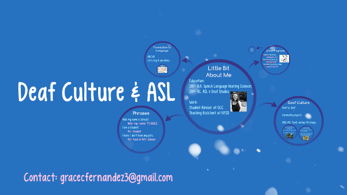 Deaf Culture & ASL by on Prezi