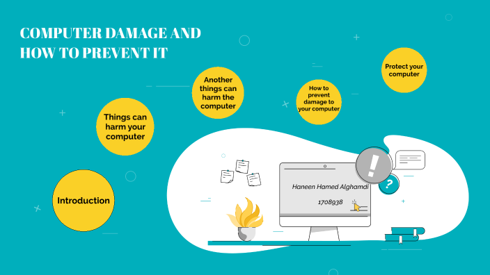 computer damage and how to prevent it by Haneen Alghamdi on Prezi
