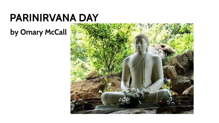Parinirvana Day by mary pimpins on Prezi