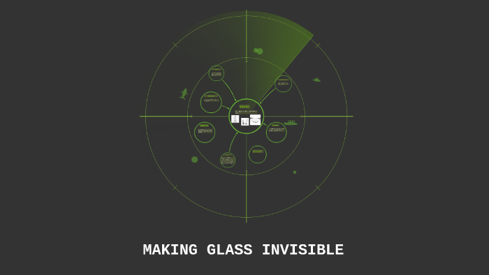 MAKING GLASS INVISIBLE by Miguel Hernandez on Prezi