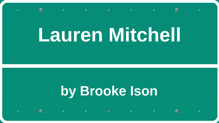 Lauren Mitchell by Brooke Ison on Prezi