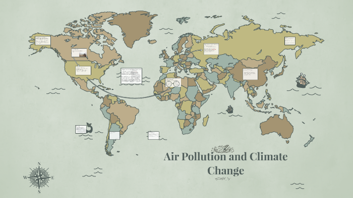 Air Pollution and Climate Change by Sabrina Vang on Prezi