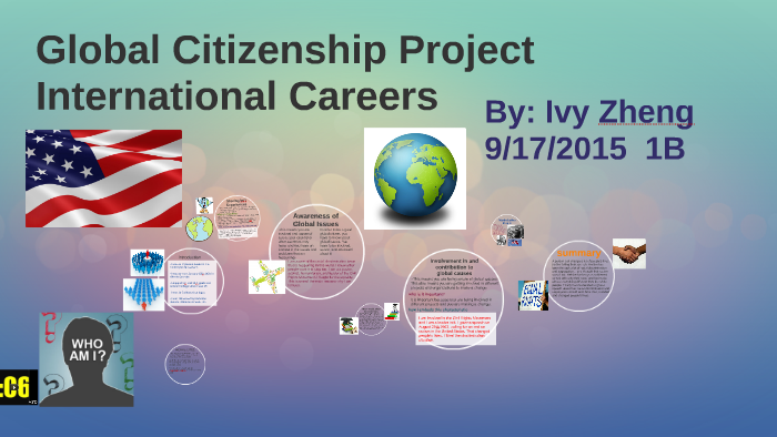 Global Citizenship Project by Ivy Zheng on Prezi