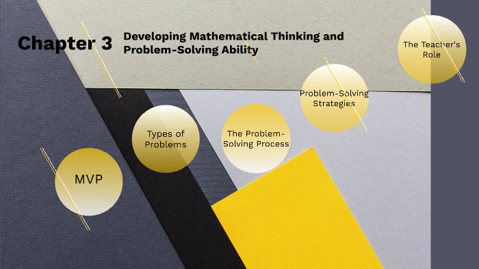 Math Chapter 3: Developing Mathematical Thinking and Problem-Solving ...