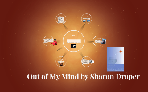 Out of My Mind by Sharon Draper by Caitlin Smith on Prezi