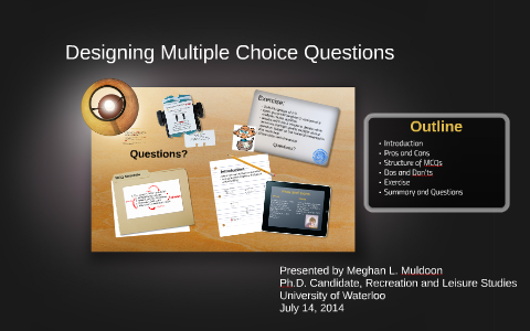 Designing Multiple Choice Questions by on Prezi