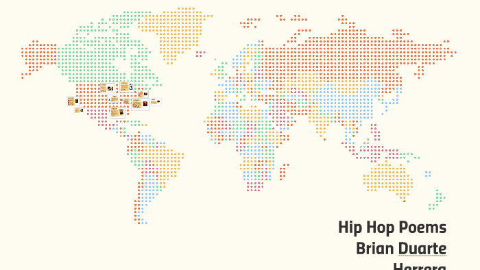 Hip Hop Poems by Brian Duarte on Prezi