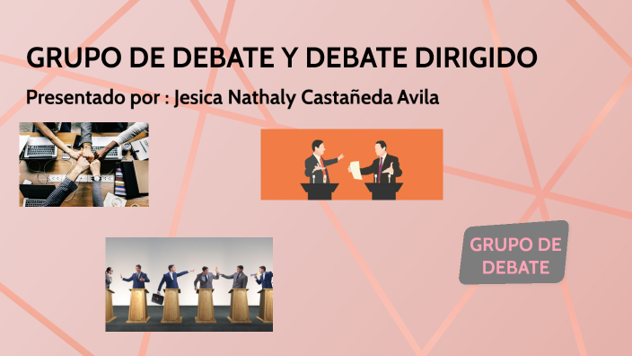 Grupo de dabate y Debate dirigido by jesica nathaly castañeda avila on ...