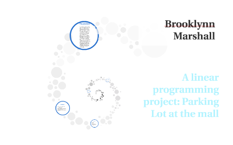 A linear programming project: Parking Lot at the mall by brooklynn ...