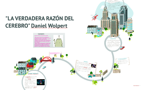 LA VERDADERA RAZÓN DEL CEREBRO POR DANIEL WOLPERT by claudia santiago ...