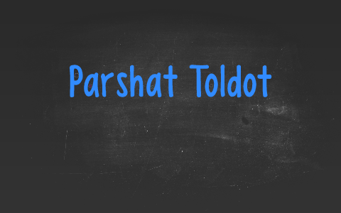 Parshat Toldot by Talya Shabalabadingdong on Prezi