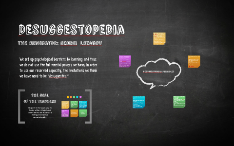 Desuggestopedia by Ronald R S on Prezi