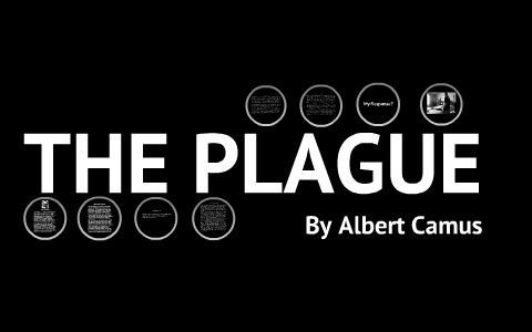 The Plague by Albert Camus (Independent Novel Project) by Johnnie ...
