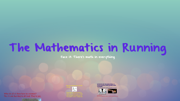 The Mathematics in Running by Roberta Adamson on Prezi