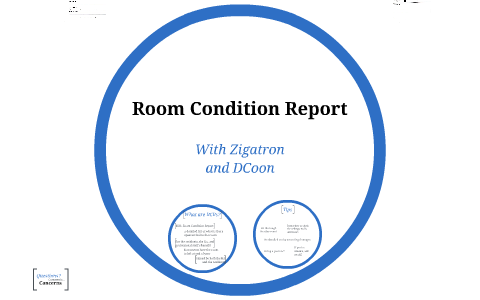 Room Condition Reports by Diane Coon on Prezi
