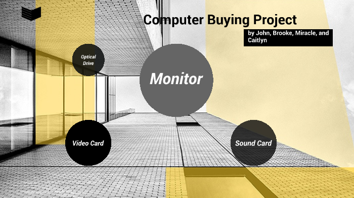 Computer buying project by John Ford on Prezi
