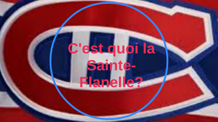 C,est quoi la Sainte-Flanelle by jad joseph debs on Prezi