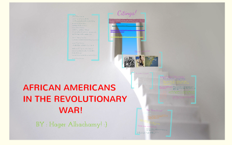 African American's In The Revolutionary War! by Hager Alhachamy