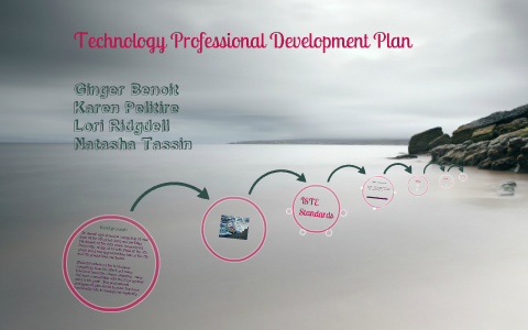 Technology Professional Development Plan by Lori Ridgdell
