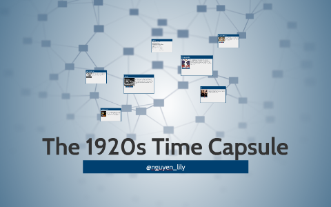 The 1920s Time Capsule by on Prezi