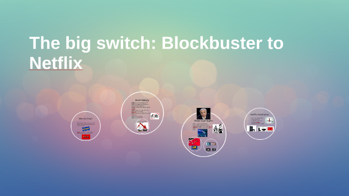 Netflix vs. Blockbuster by on Prezi