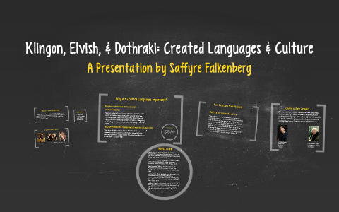 Klingon, Elvish, & Dothraki: Created Languages & Culture by Saffyre ...