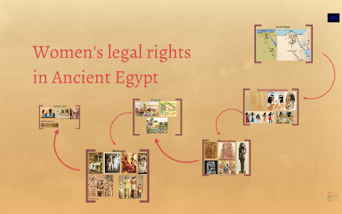 Women's legal rights in Ancient Egypt by Dasha Lochoshvili on Prezi