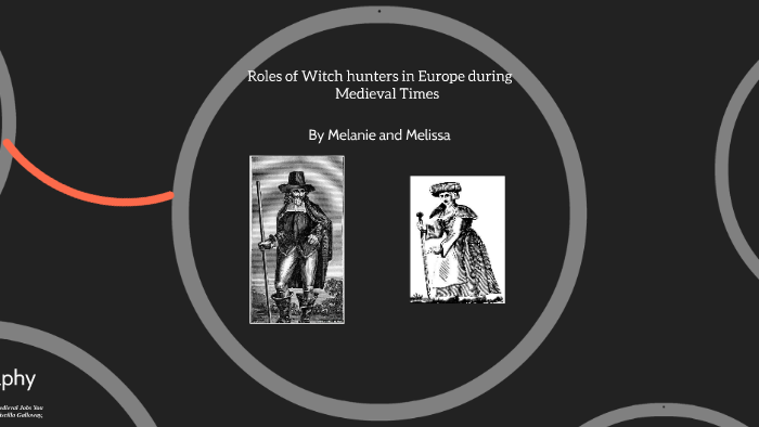 Roles of Witch hunters in Europe during Medieval Times by Melissa ...