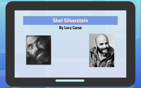 Shel Silverstein by lucy carse on Prezi