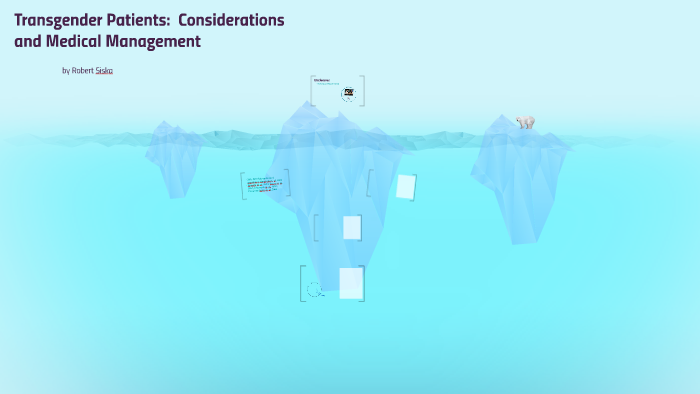 Transgender Patients: Considerations and Medical Management by Robert ...