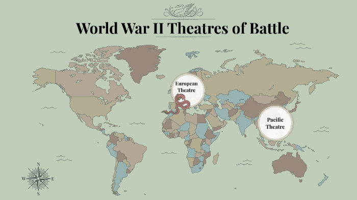 World War II Theatres of Battle by kaiya davidson on Prezi
