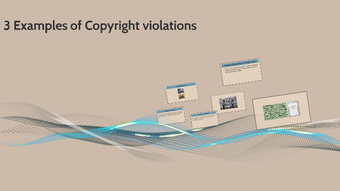 3 Examples of Copyright violations by Amalia Coronado on Prezi