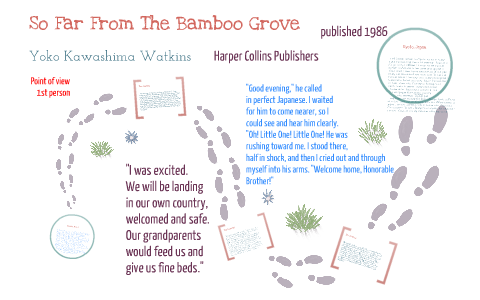 So Far From The Bamboo Grove by luke selman on Prezi