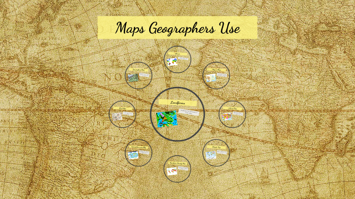 Maps Geographers Use by Anna Mathews on Prezi