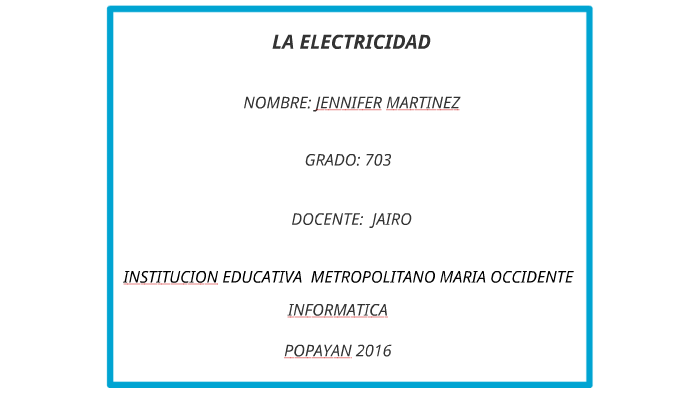 la electricidad by Amanda Arteaga on Prezi