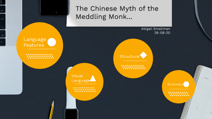 The Chinese myth of the meddling monk by Abi Smallman on Prezi