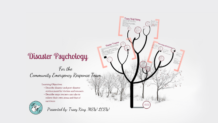 Disaster Psychology for CERT by Tracy King on Prezi