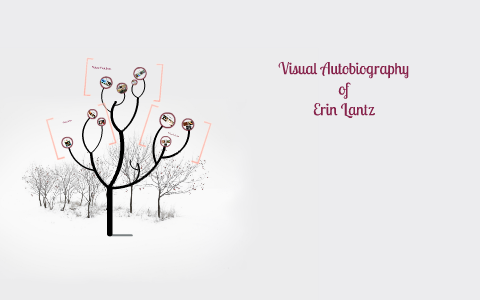 Visual Autobiography by Erin Lantz