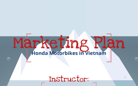 Honda Marketing Strategy by My Linh Nguyen on Prezi