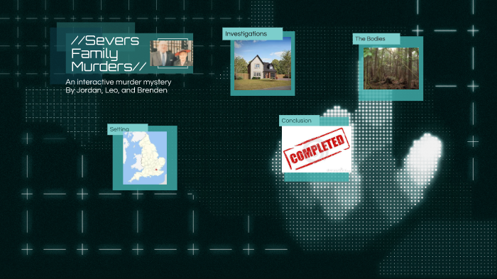 Severs Family Murders by Jordan Moore on Prezi