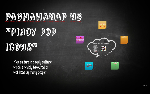 Pinoy pop icons by Valerie Quinitio on Prezi