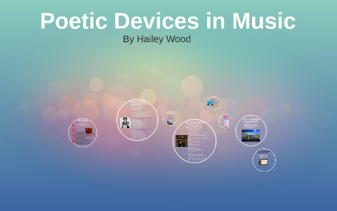 Poetic Devices in Music by Hailey W