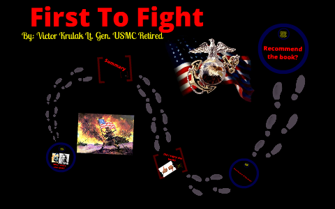 First to fight: An inside View of the U.S. Marine Corps by Brody ...