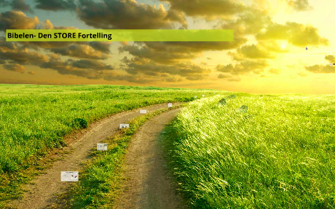 Bibelen- Den Store Fortelling by Gunnar Solberg on Prezi